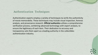 The Art of Authenticating Movie Memorabilia: A Comprehensive Guide | PPTX