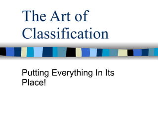 The art of classification | PPT