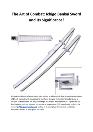 The Art of Combat Ichigo Bankai Sword and Its Significance.pdf