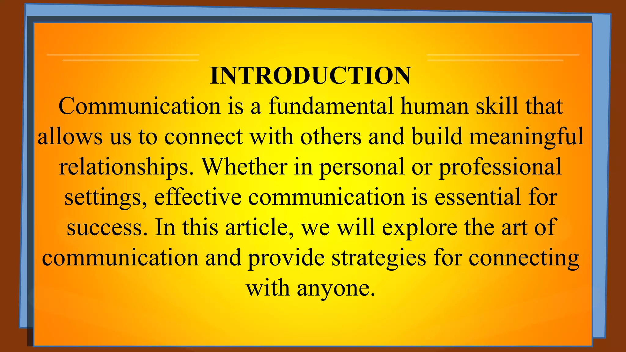 The Art of Communication How to Connect with Anyone.ppt