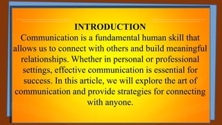 The Art of Communication How to Connect with Anyone.ppt | Social ...