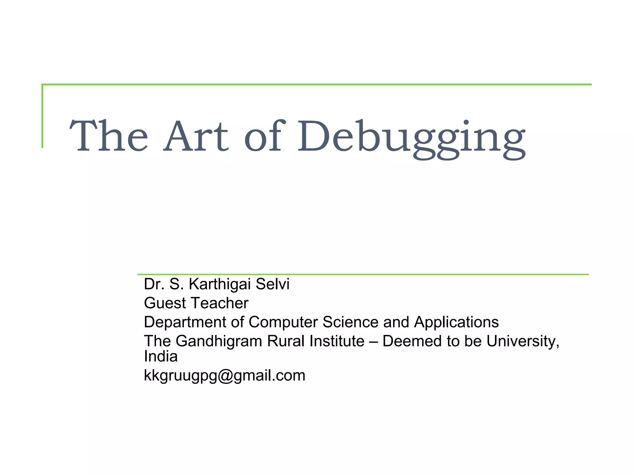 The Art Of Debuggingpptx 