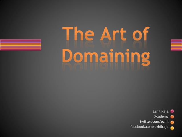 The Art of Domaining | PPT