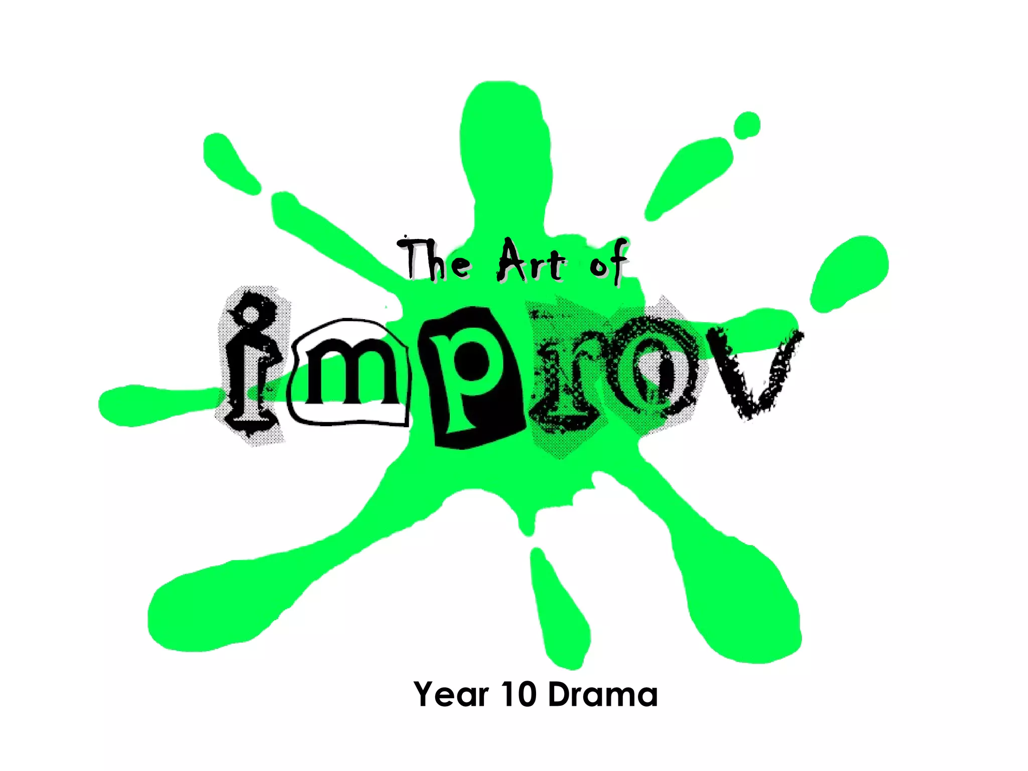 The art of Improvisation | PPT