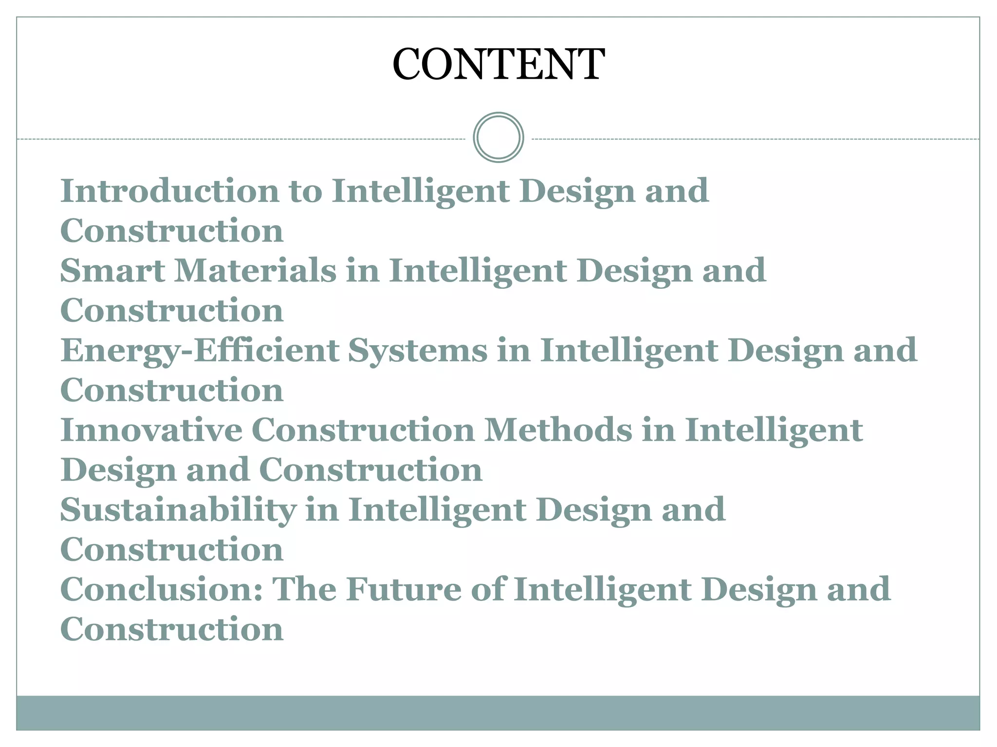 The Art of Intelligent Design and Construction | PPTX