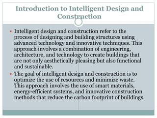 The Art of Intelligent Design and Construction | PPT