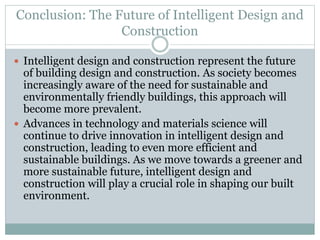 The Art of Intelligent Design and Construction | PPT