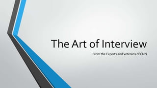 The art of interview | PPTX