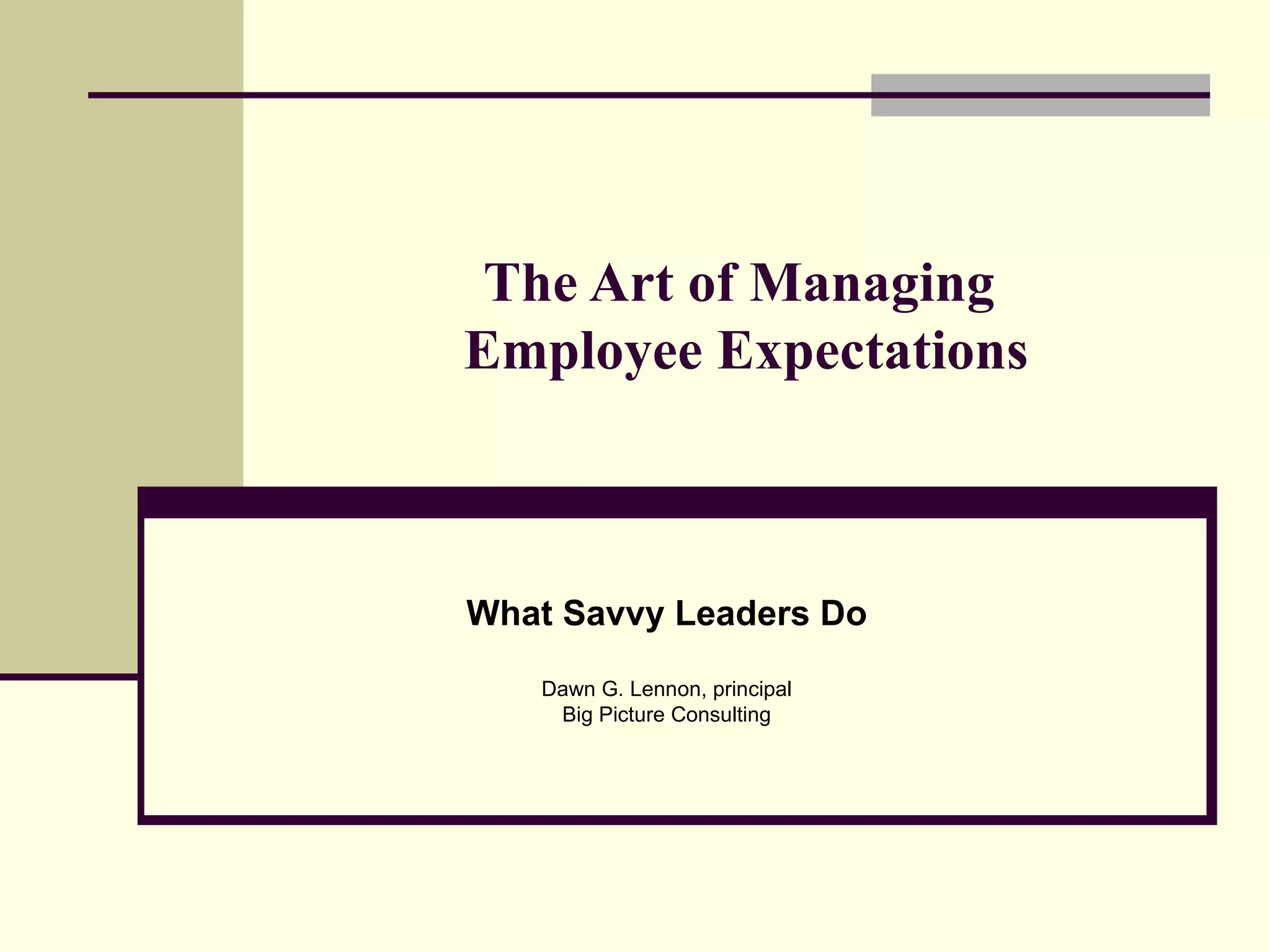 The Art Of Managing Employee Expectations | PPT
