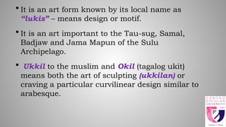 The Art of Okir is the art of carving by | PPTX