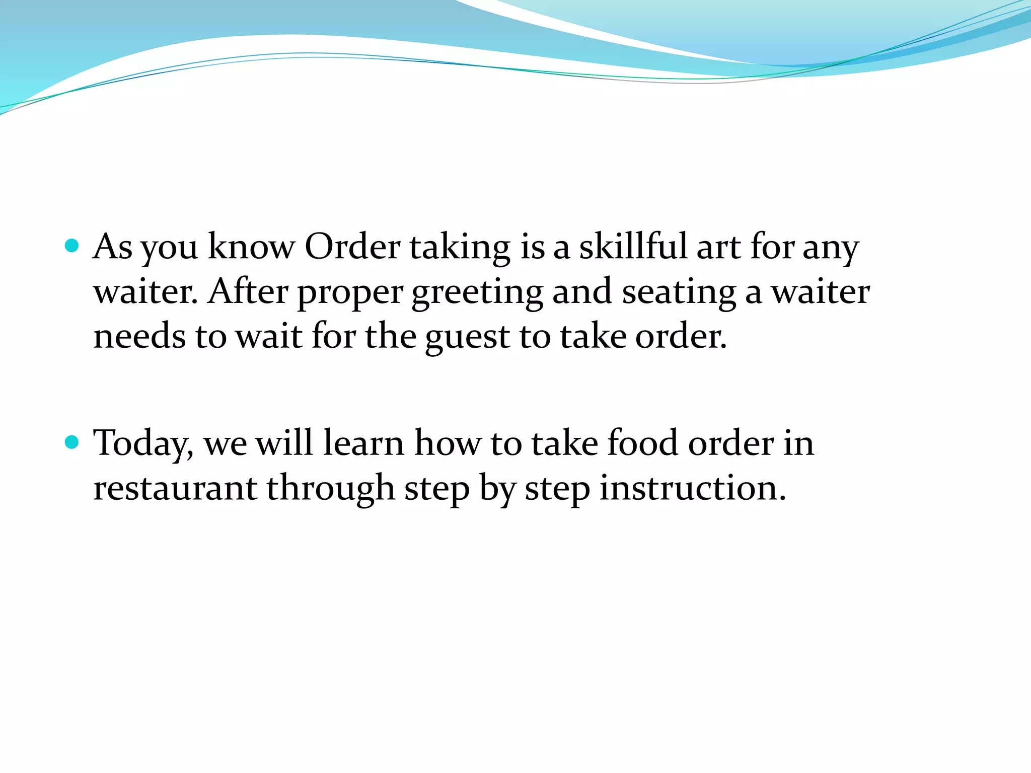 The art of Order Taking | PPTX