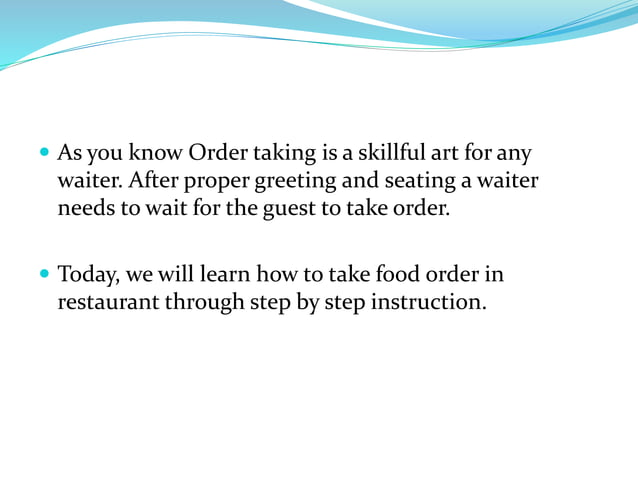 The art of Order Taking | PPTX | Bars & Restaurants | Attractions