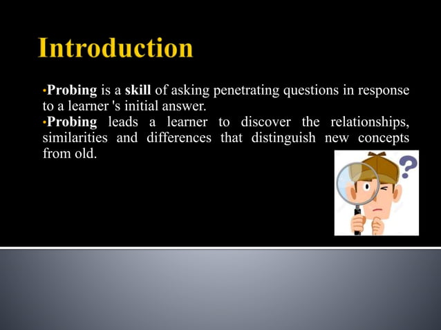 The Art of Probing | PPTX | Educational Assessment | Education