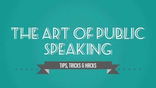 The Art of Public Speaking | PPT
