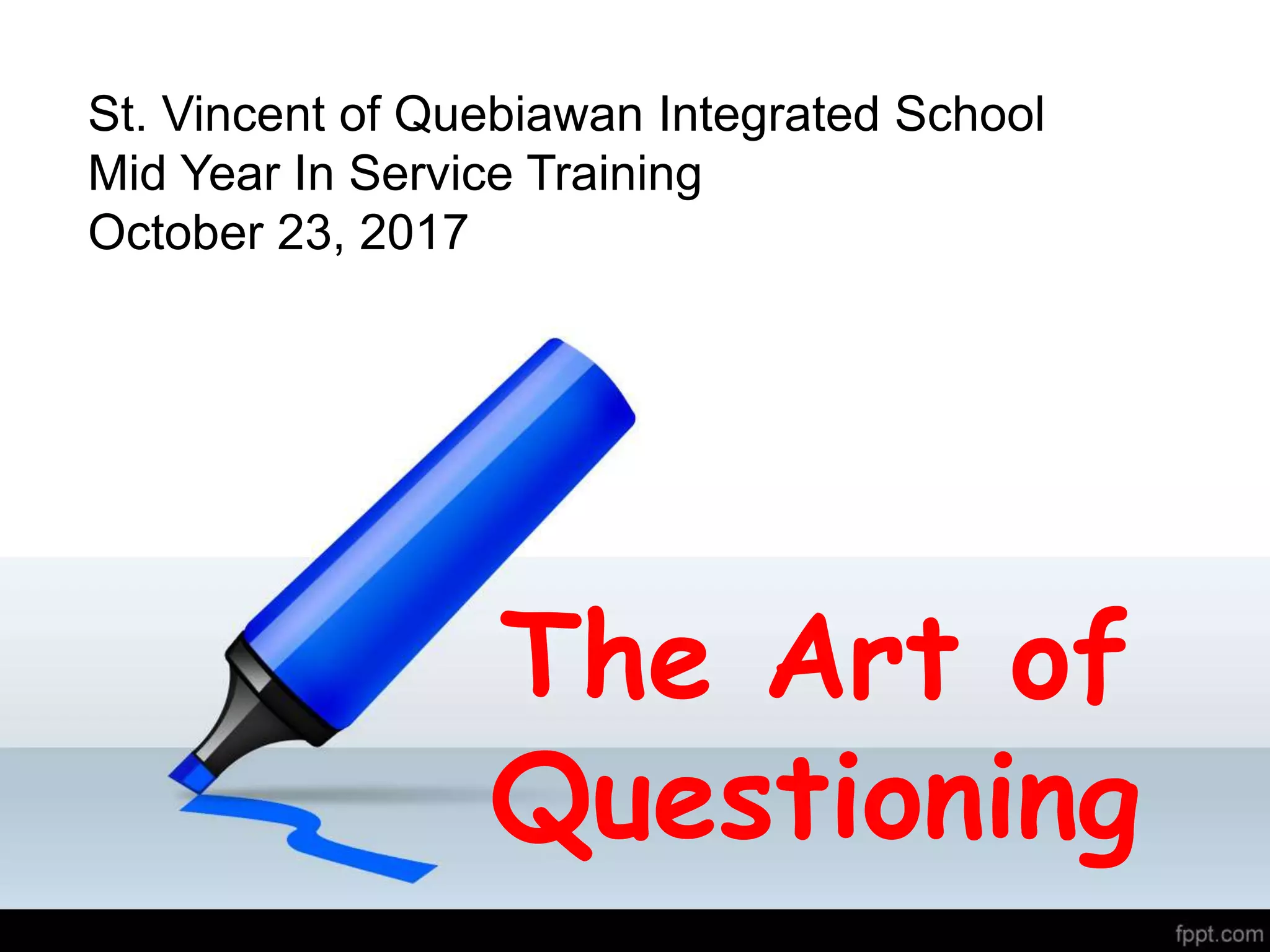THE ART OF QUESTIONING.ppt