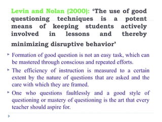 The art of questioning an essential skill for successful teaching. | PPT