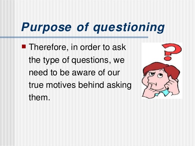 The art of questioning (2)