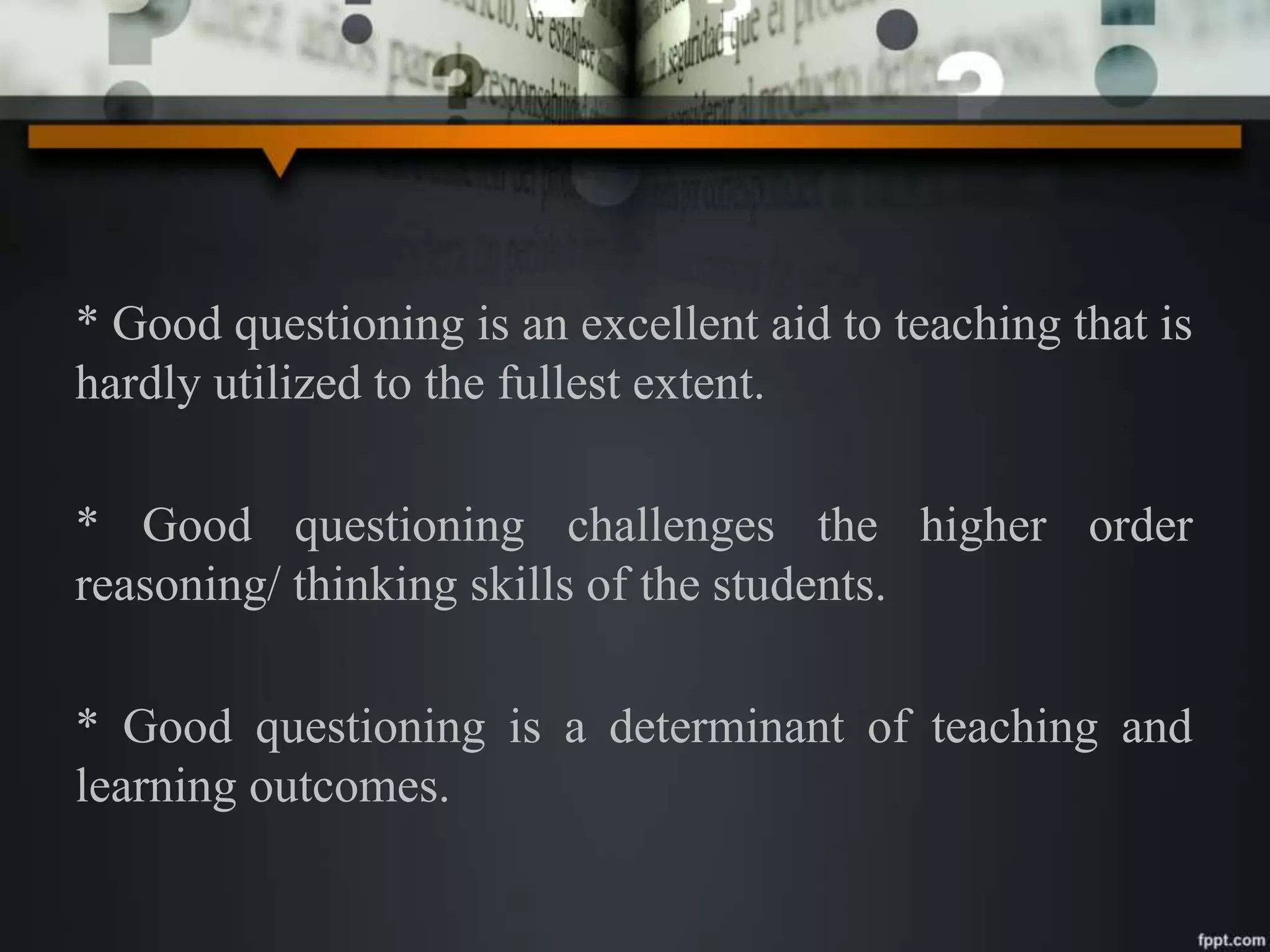 The Art of Questioning : Teacher’s Role | PPTX