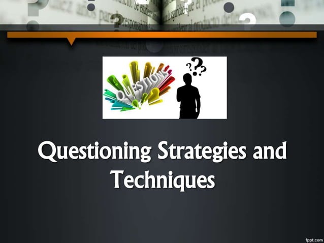 The Art of Questioning : Teacher’s Role | PPTX