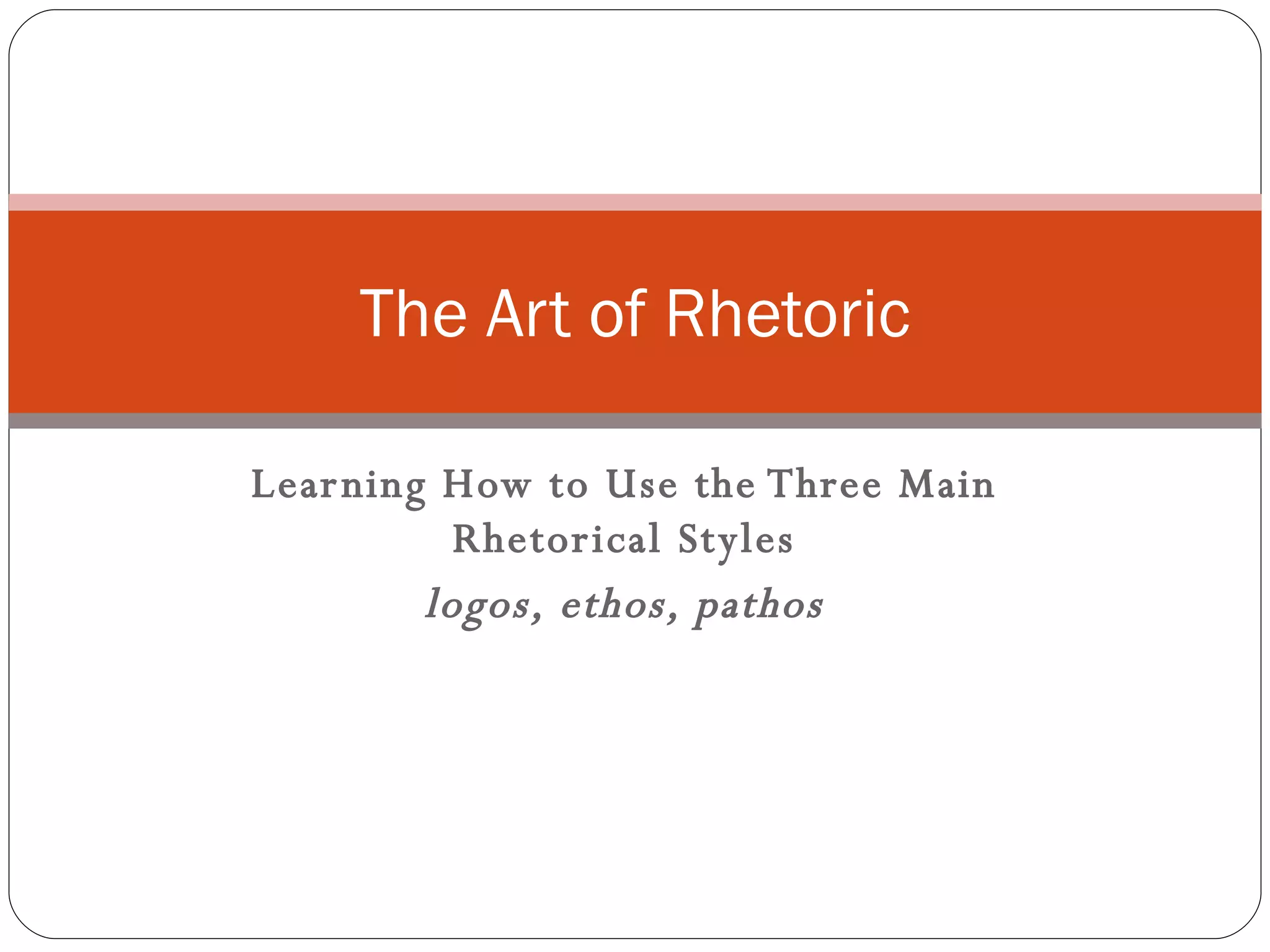 The Art Of Rhetoric | PPT