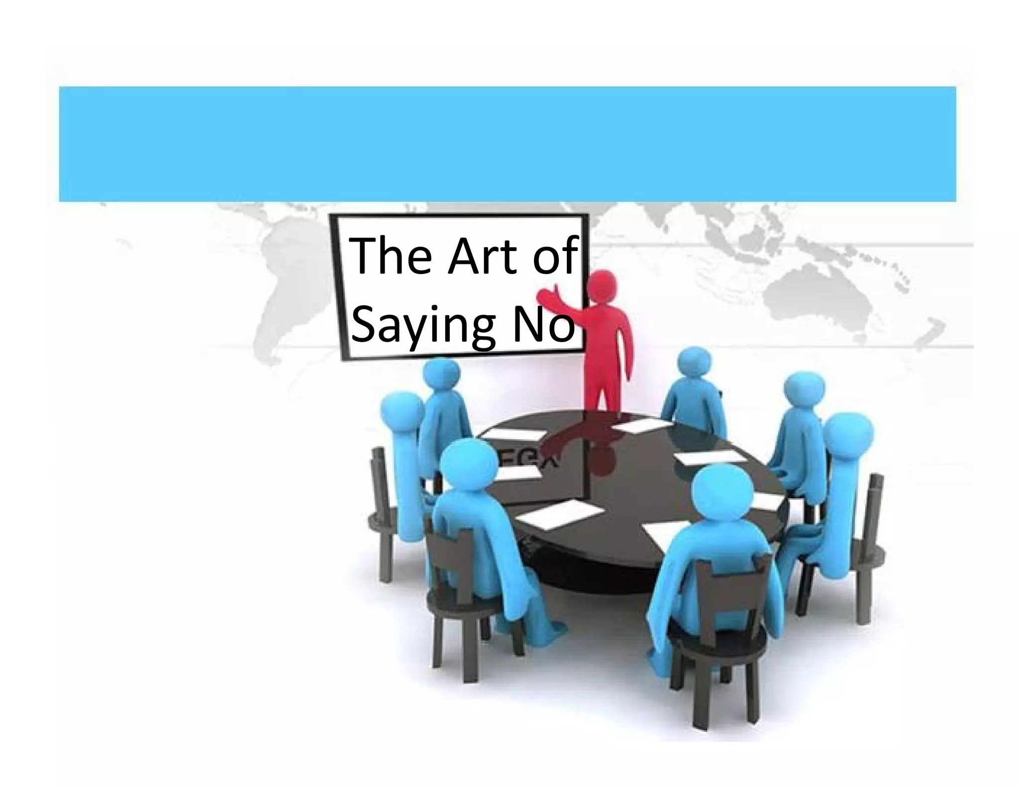 The Art of Saying No: Why It's Difficult and How to Overcome It | PPT