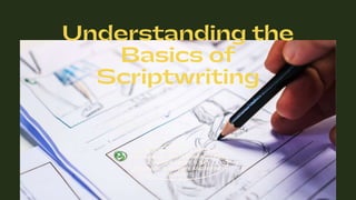 Script Writing for Beginners: Complete Guide | PPTX