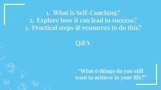 The Art of Self Coaching | PPTX
