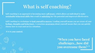 The Art of Self Coaching | PPTX