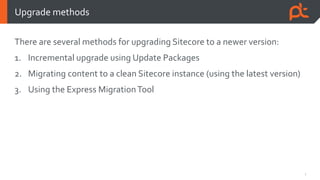 The Art of Sitecore Upgrades | PPT