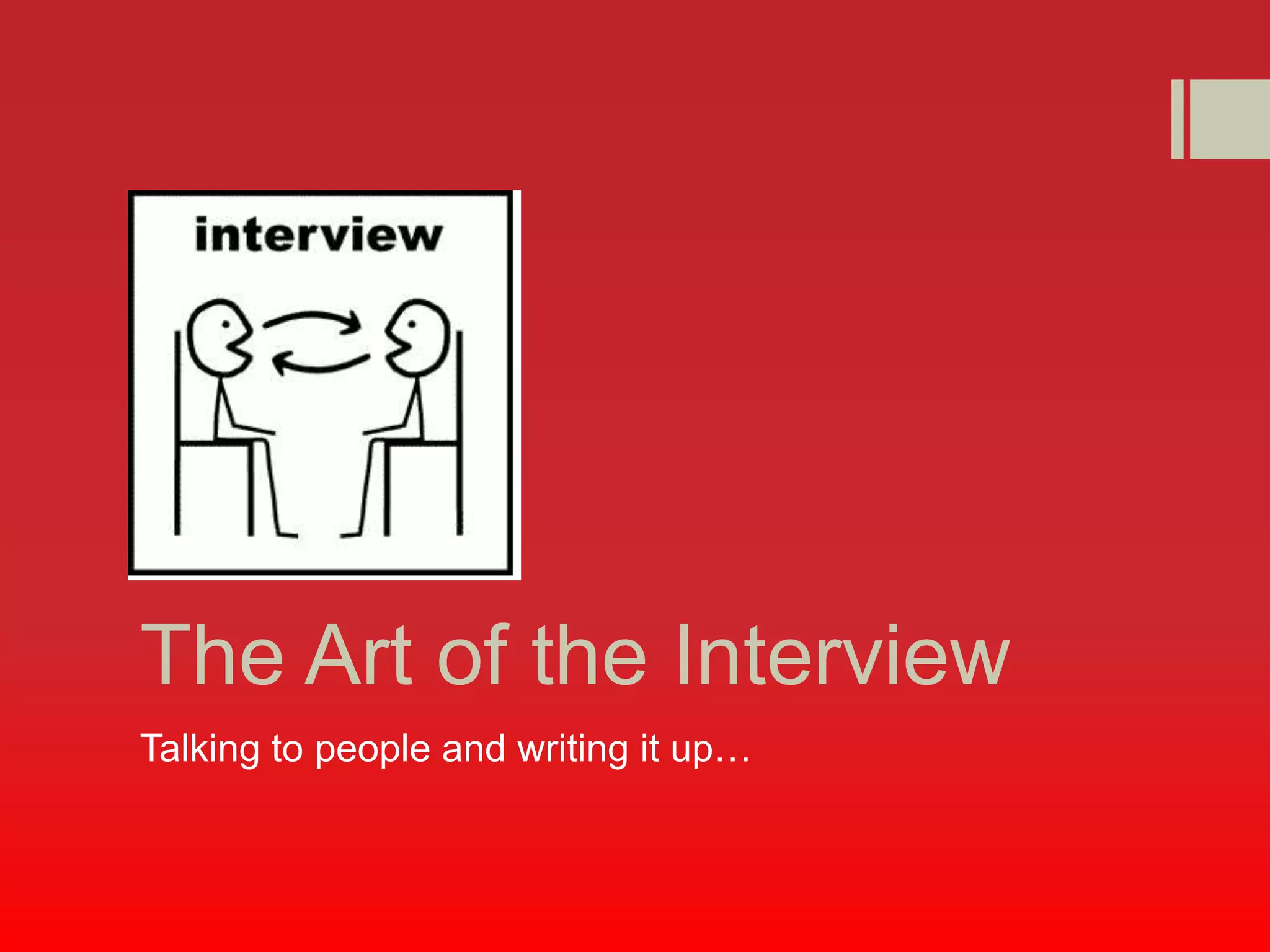 The art of the interview | PPT