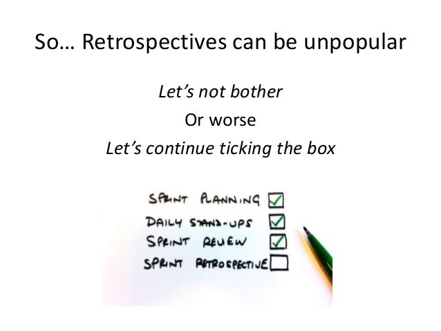 The Art of the Retrospective: How to run an awesome retrospective mee…