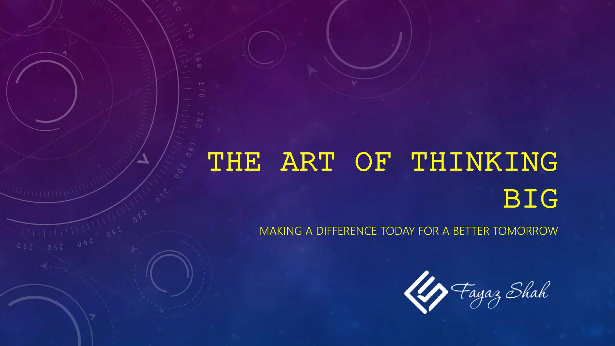 The art of thinking big | PPT