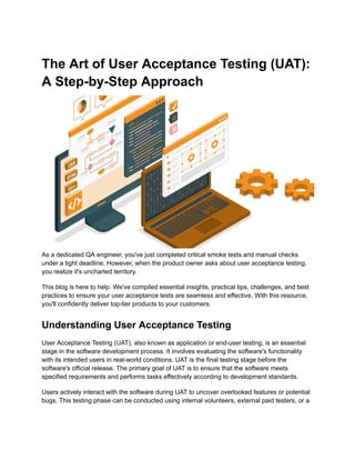 The Art of User Acceptance Testing (UAT)_ A Step-by-Step Approach.pdf