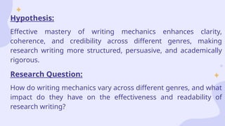 The Art of Writing_ Mechanics and Mastery Across Genres (1).pptx