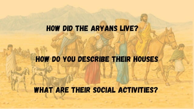 Get To Know The Aryans - World History 2 | PPT