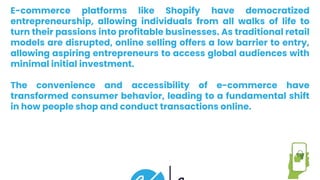 The Ascendancy of Shopify and the Transformation of E-commerce ...