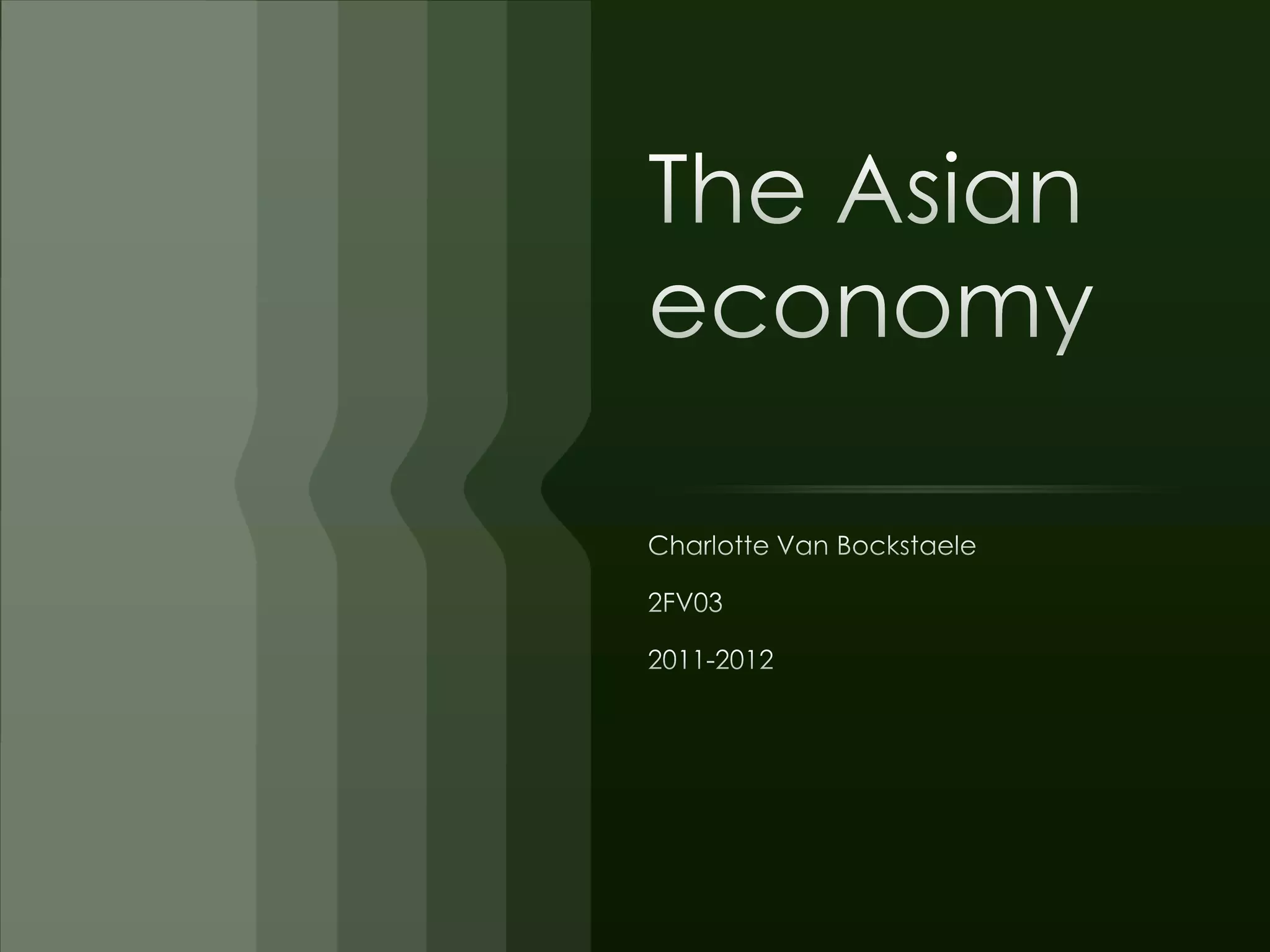 The asian economy ppt slidecast | PPTX