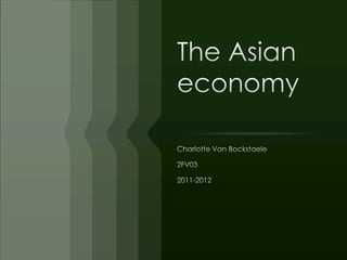 The asian economy ppt slidecast | PPTX