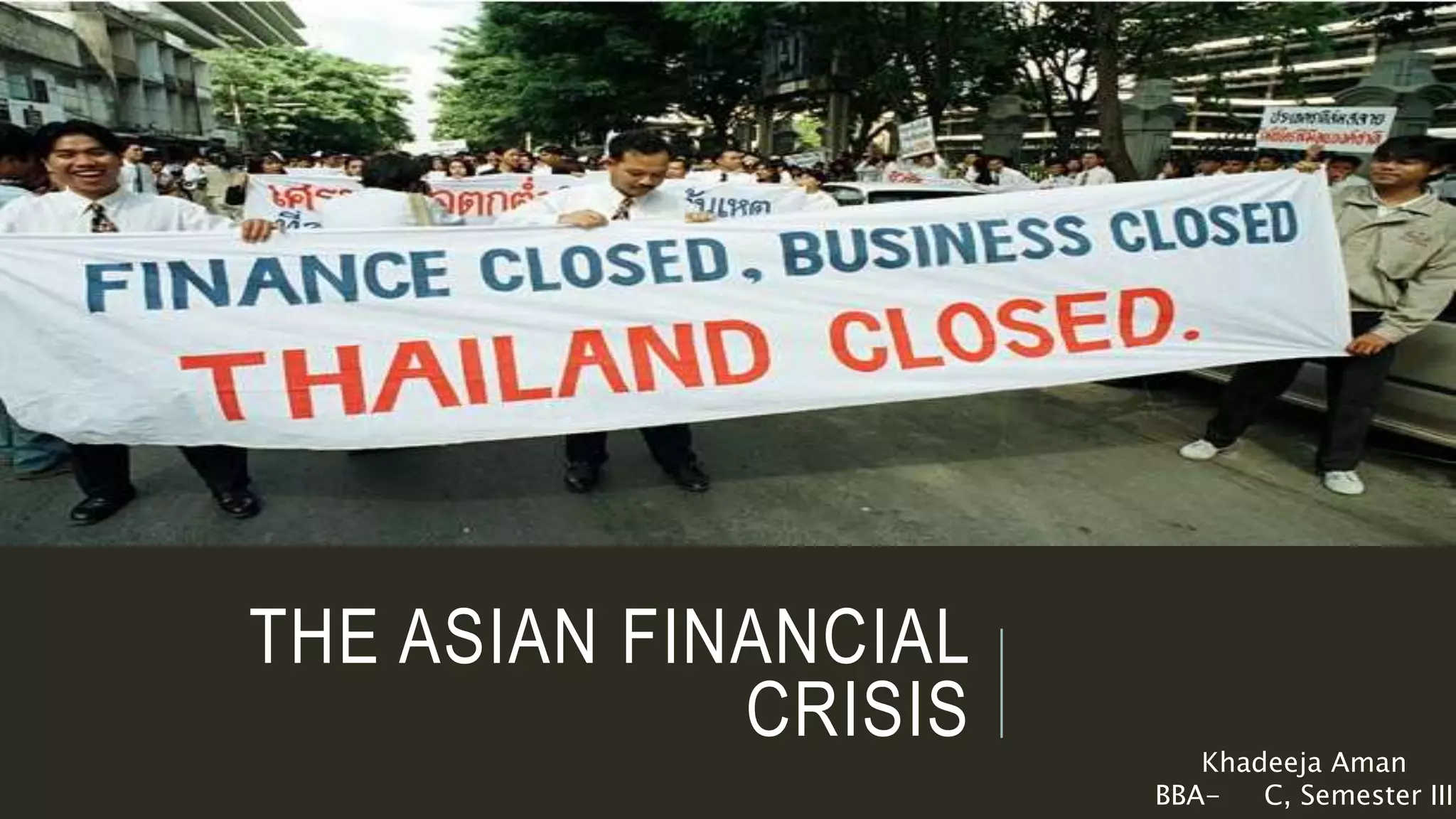 The asian financial crisis | PPTX