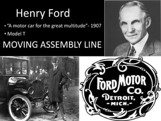 The Assembly Line and Mass Production Presentation | PPTX