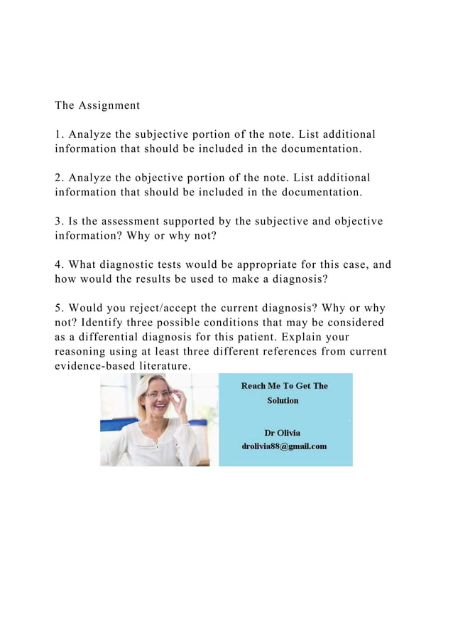 The Assignment1. Analyze the subjective portion of the note..docx