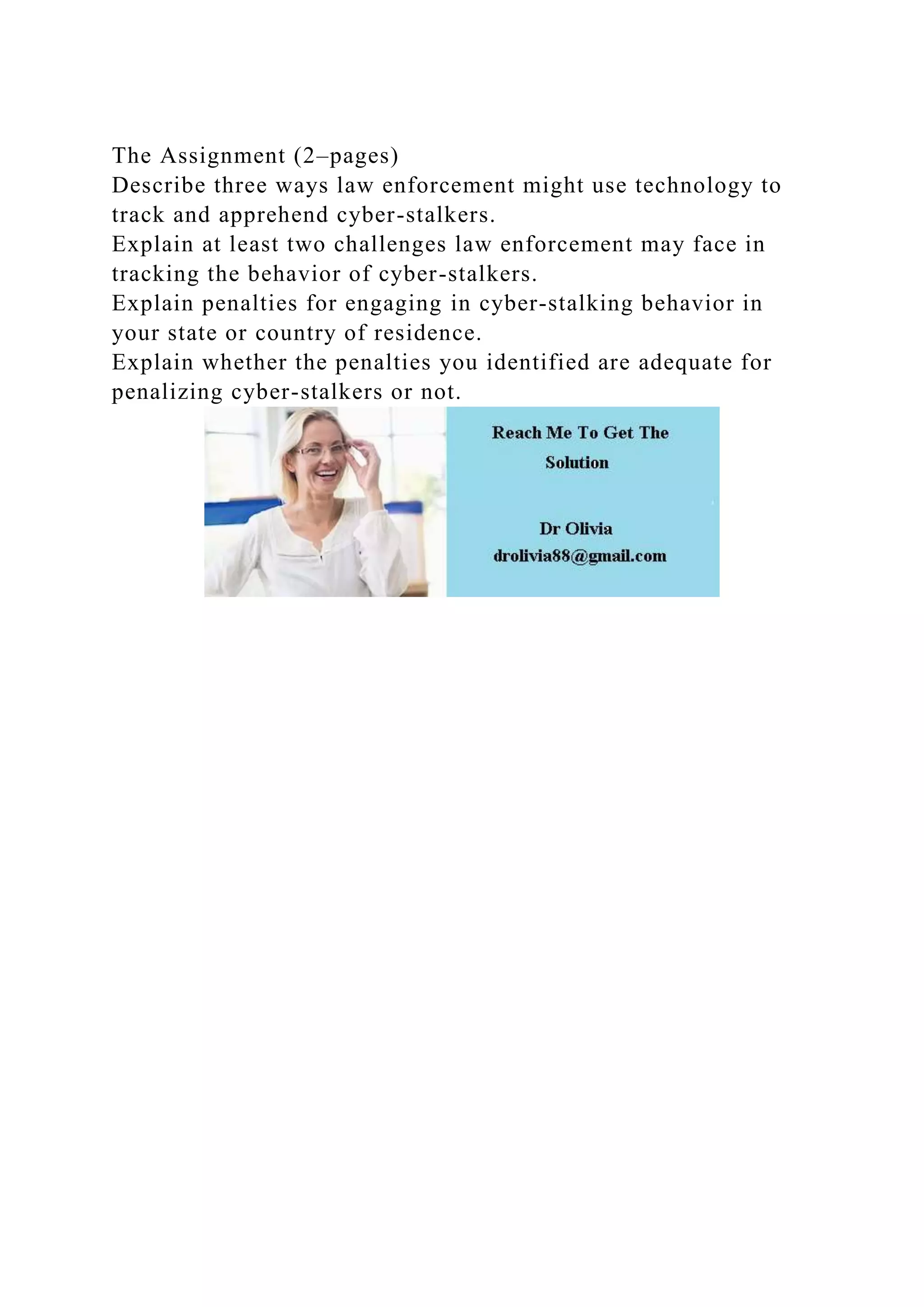 The Assignment (2–pages)Describe three ways law enforcement might .docx