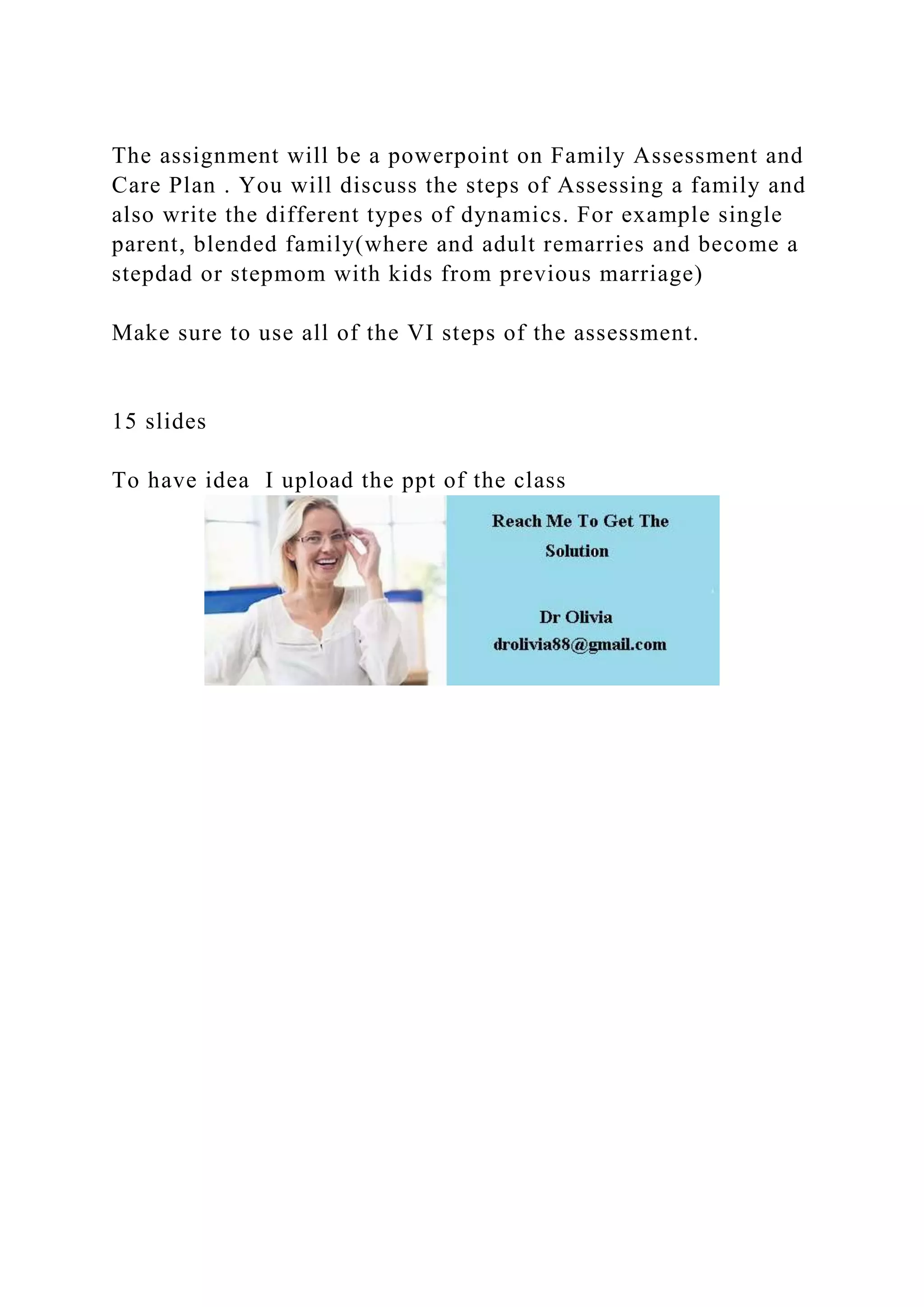 The assignment will be a powerpoint on Family Assessment and Care Pl.docx