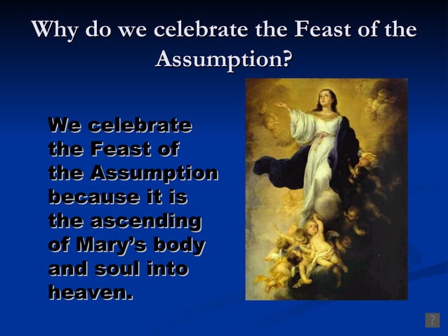 The Assumption of Mary | PPT | Christianity | Religion & Spirituality