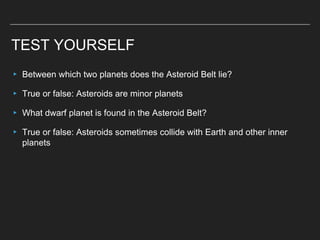 The asteroid belt | PPTX