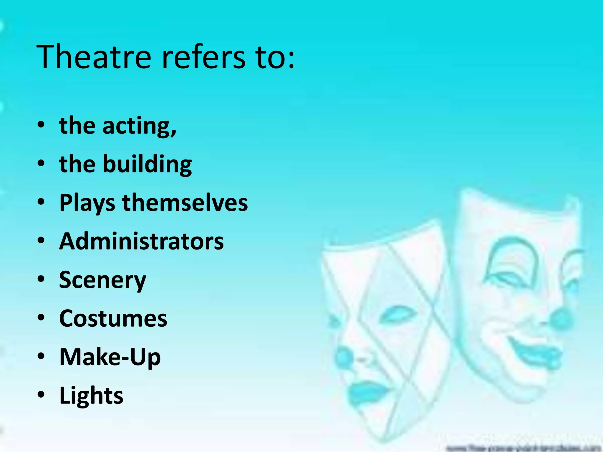 Theater Arts | PPTX