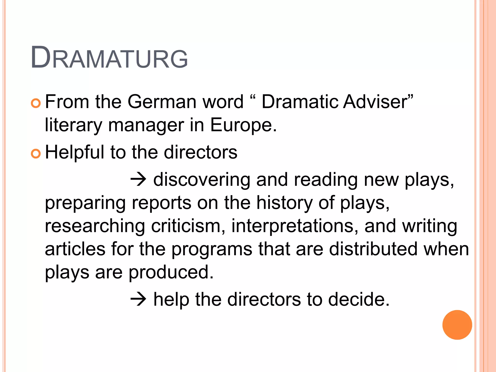 The director and the dramaturg | PPTX