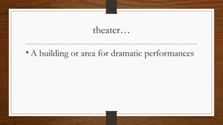 THEATER.pptx