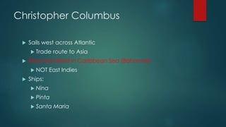 The atlantic world lesson 1 (columbus and explorers) | PPT