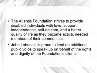 The atlantis foundation helps dreams come true | PPT